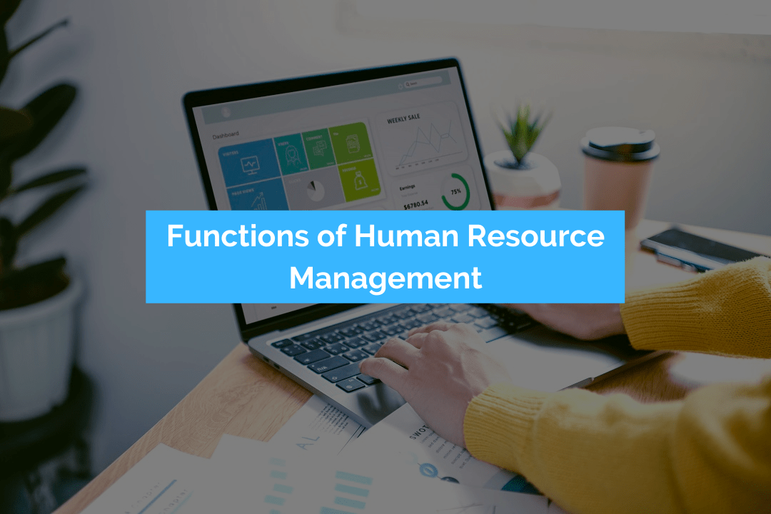 10 Main Functions Of Human Resource Management